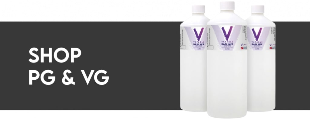 PG, VG & Nicotine | Vapable - Incredible Value E Cigs, E Liquid and ...
